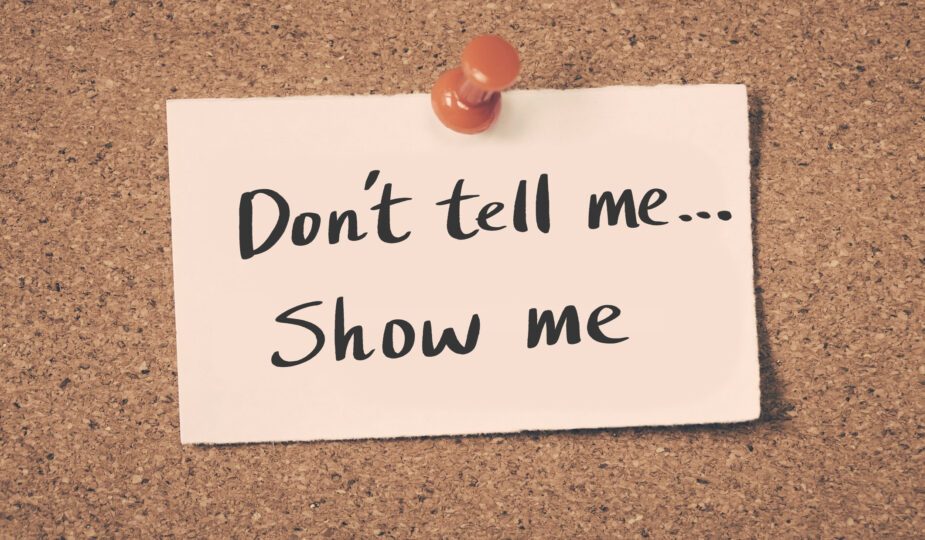 Everything You Need to Know About ‘Show Don’t Tell’ in 4 Simple Steps ...